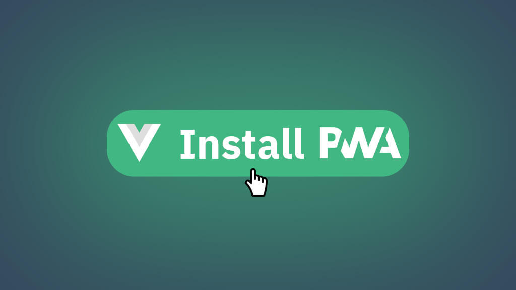 Triggering PWA Installation Dialog with Vue | FjellOverflow